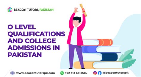O Level Qualifications And College Admissions In Pakistan Beacon Tutors
