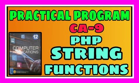 Practical Program Exercise 9 Php String Functions For 12th Computer Applications Cs Knowledge