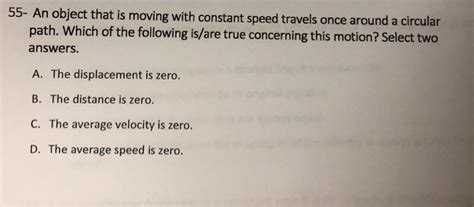 Solved 55 An Object That Is Moving With Constant Speed Chegg Com