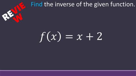 Inverse Function Defined With Table Of Values And Pptx