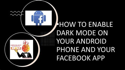 How To Enable Dark Mode On Your Android Phone And Facebook Youtube