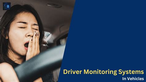 Driver Monitoring Systems In Vehicles Working Driver Sleepy Alert Csee