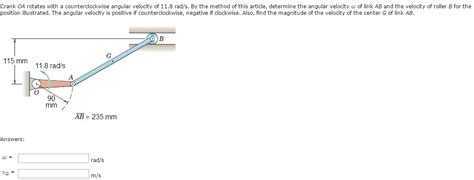 Solved Crank Oa Rotates With A Counterclockwise Angular