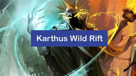 Karthus Wild Rift Build Items Runes Combo Pro Zathong