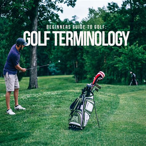 Beginners Guide To Golf Golf Terminology GolfBox
