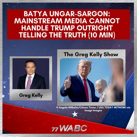 Batya Ungar Sargon Mainstream Media Cannot Handle Trump Outright