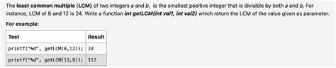 solved the least common multiple lcm of two integers a and b is the smallest positive integer