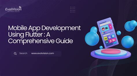 mobile app development using flutter a comprehensive guide