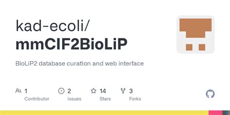 Github Kad Ecolimmcif2biolip Biolip2 Database Curation And Web