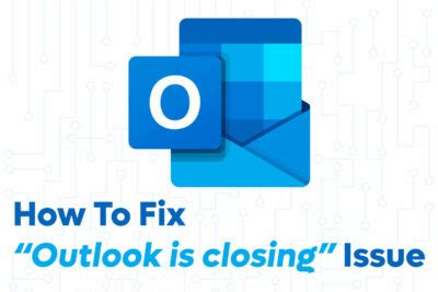 HowTo Fix Outlook Is Closing Issue JaypeeOnline