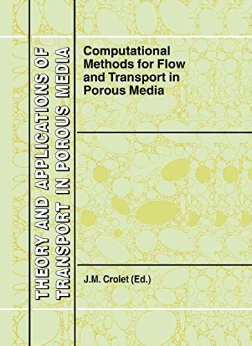 9789048154401 Computational Methods For Flow And Transport In Porous Media 17 Theory And