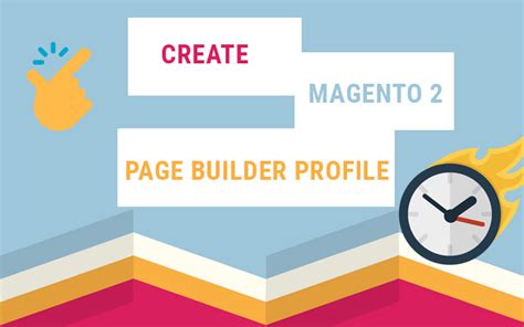 How To Create Magento 2 Page Builder Profile Landofcoder Tutorials Magento Tutorial And
