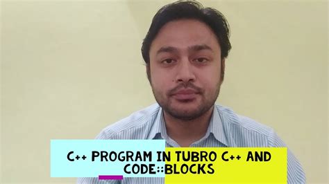 C Program In Turbo C And Codeblocks Youtube