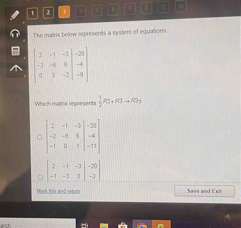 solved 1 2 3 4 5 6 7 b 9 10 the matrix below represents a system of