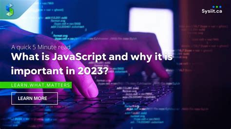 What Is Javascript And Why It Is Important In 2023
