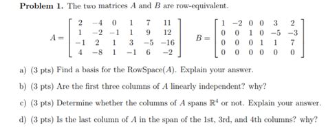 Solved Problem 1 The Two Matrices A And B Are Chegg Com