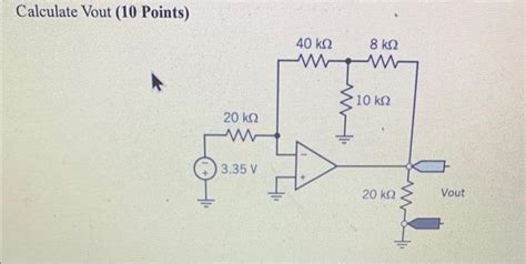 Solved Calculate Vout 10 Points