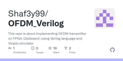 Github Shaf Y Ofdm Verilog This Repo Is About Implementing Ofdm Transmitter On Fpga