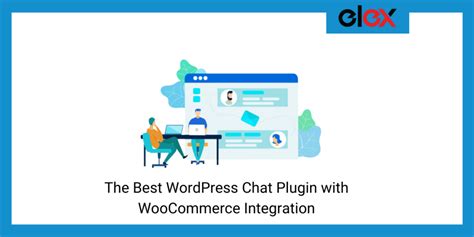The Best Wordpress Chat Plugin With Woocommerce Integration Elextensions