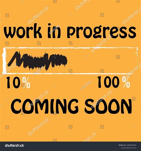 Work Progress Coming Soon Sign Vector Stock Vector Royalty Free 2588295835 Shutterstock