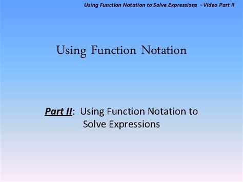 Understanding Function Notation Video Part I Using Function