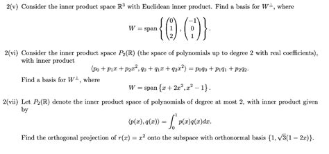 Solved V Consider The Inner Product Space R With Chegg