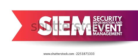 Siem Security Information Event Management Supports Stock Vector