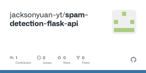 Github Jacksonyuan Ytspam Detection Flask Api