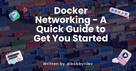 Docker Networking A Quick Guide To Get You Started Devdojo
