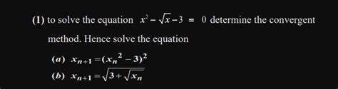 Solved Please Give Text Answer 1 To Solve The Equation X Vx 3 0 Course Hero