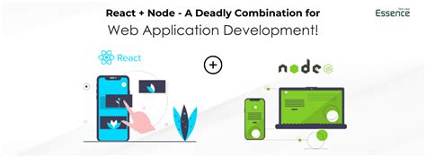 React And Nodejs An Ideal Combination For Web App Development