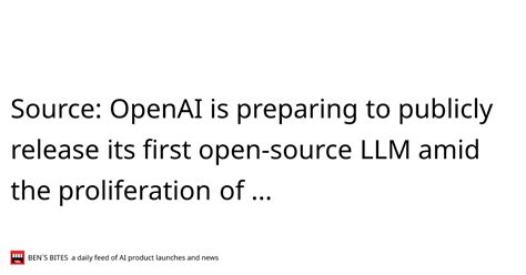 Source Openai Is Preparing To Publicly Release Its First Open Source