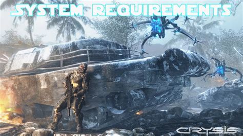 Crysis System Requirements Youtube
