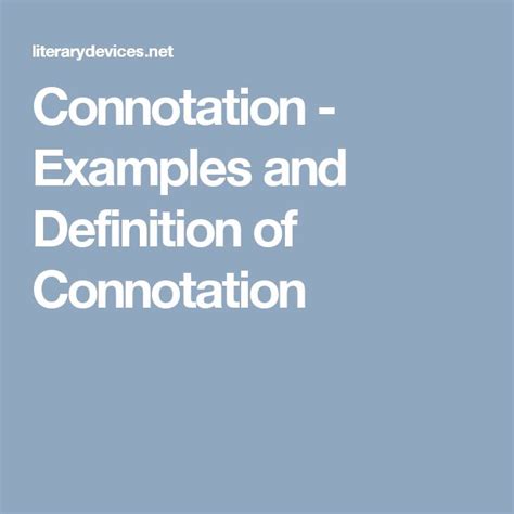 Connotation Examples And Definition Of Connotation Literary Devices