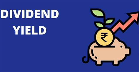 Dividend Yield Key Metric For Income Investors