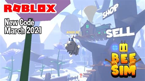 Roblox Bee Sim New Code March 2021 Youtube