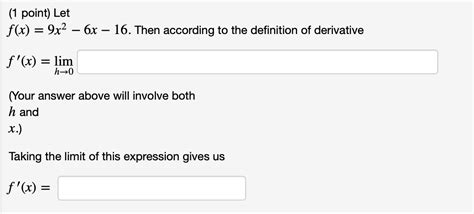 Solved 1 Point Let F X 9x2 6x 16 Then According To
