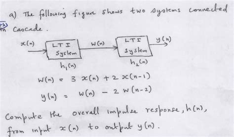 Solved A The Following Figure Shows Two Systems Connected Chegg