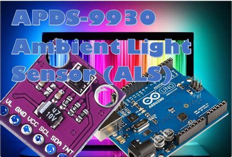 Interfacing Apds 9930 Ambient Light Sensorals With Arduino Uno