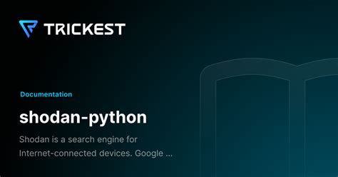 Shodan Python Trickest Platform Documentation