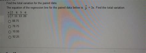 Solved Find The Total Variation For The Paired Data The Chegg Com