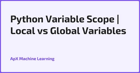 Python Variable Scope Local Vs Global Variables