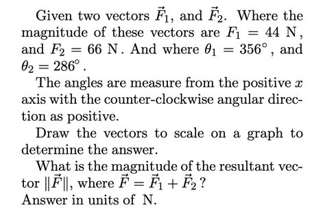 Solved Given Two Vectors F And F Where The Magnitude Of Chegg Com