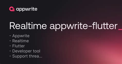 Realtime Appwrite Flutter Threads Appwrite