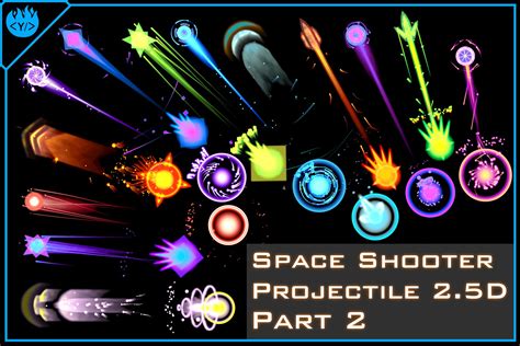 Space Shooter Projectile 25d Part 2 Package Vfx Particles Unity