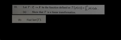 Solved Let T P R Be The Function Defined As T P X Chegg Com