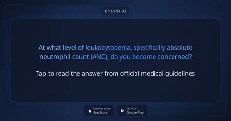 At What Level Of Leukocytopenia Specifically Absolute Neutrophil Count Anc Do You Become