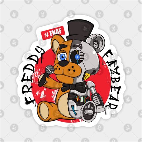 Freddy Fazbear Fnaf Robot Cute Freddy Fazbear Magnet Teepublic