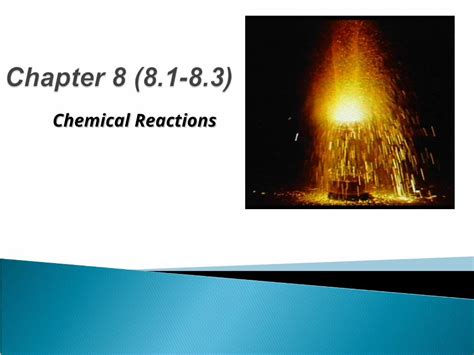 Ppt Chemical Reactions What Is A Chemical Reaction A Chemical