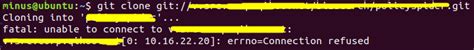 【git】git clone报错：connection refused git clone connection refused csdn博客